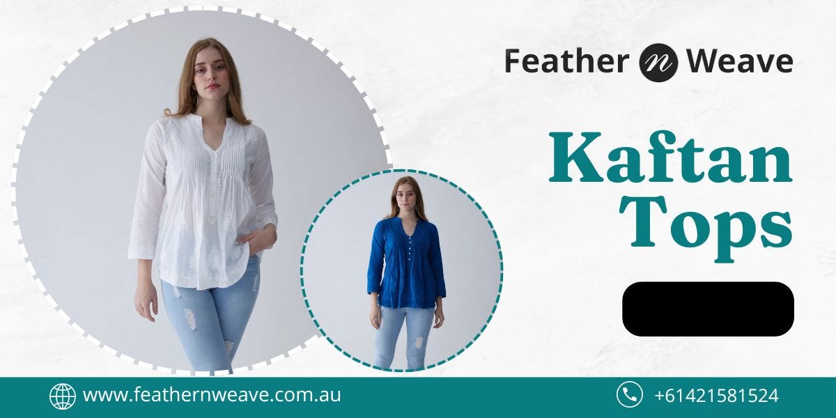 Top 10 Kaftan Top Trends for 2024 | by Feather Weave | Jul, 2024 | Medium