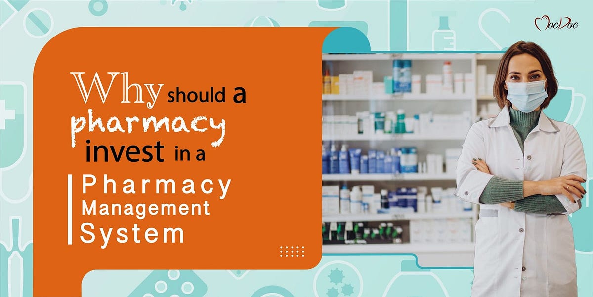 Why Should a Pharmacy Invest in a Pharmacy Management System? | by ...