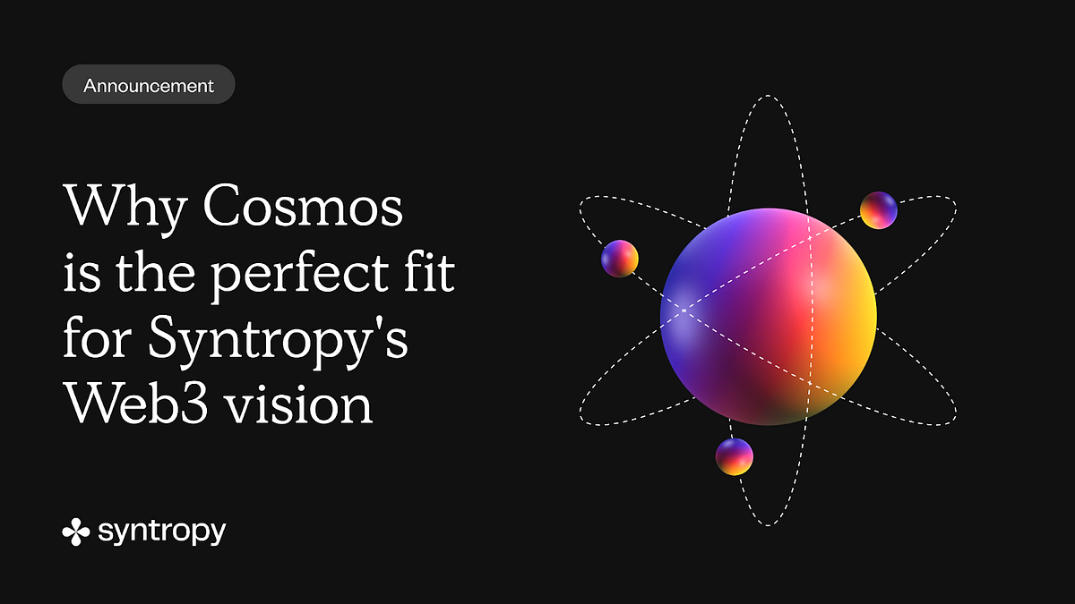 Syntropy chooses Cosmos for Web3 development | by Jonas Simanavicius ...