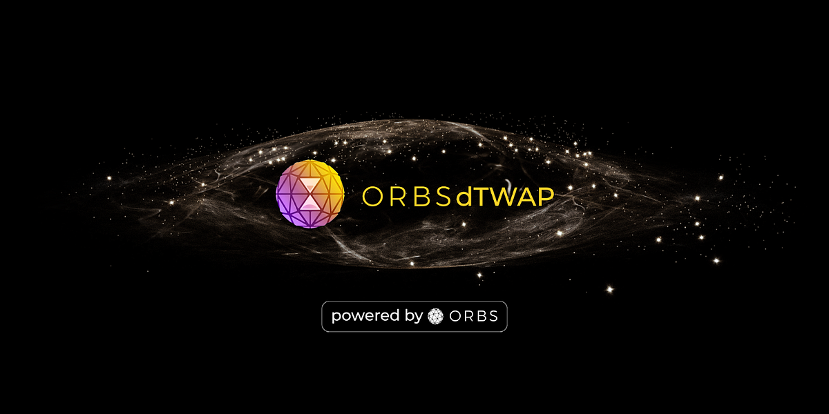 dTWAPの使用方法 by ORBS - Orbs Japan - Medium
