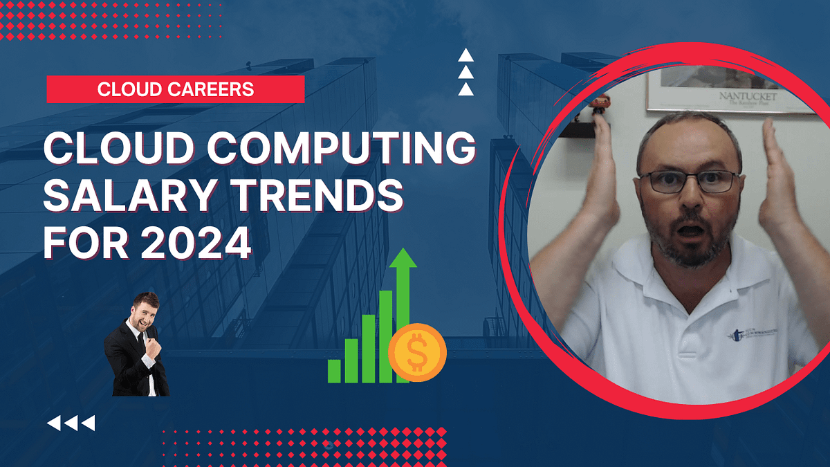 Cloud Computing Salary Trends for 2024 — Awesome Growth Potential? | by Joseph Holbrook | FAUN ...