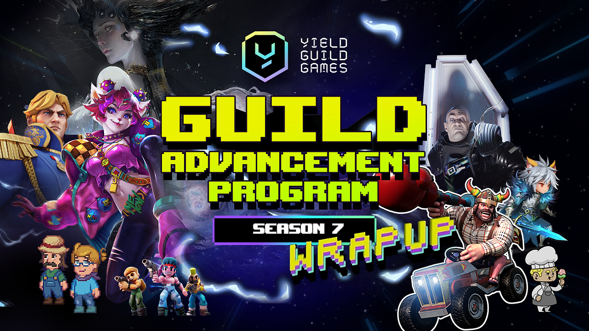 Guild Advancement Program (GAP): Wrapping Up a New Way to Quest in Season 7 | by Yield Guild ...