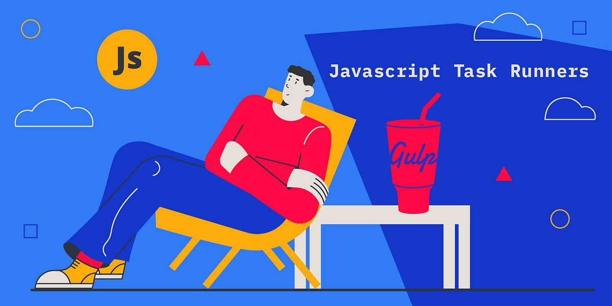 How JavaScript Work: What are Task Runners + Introduction to Gulp | by Ukpai Ugochi ...