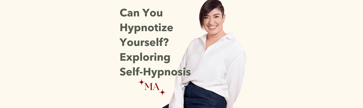 Can You Hypnotize Yourself? Exploring Self-Hypnosis | by Andrea Ramirez ...