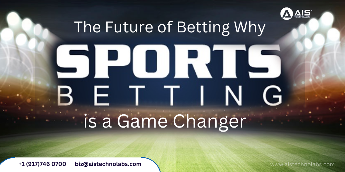 The Future of Betting: Why Sports Betting Software is a Game Changer ...
