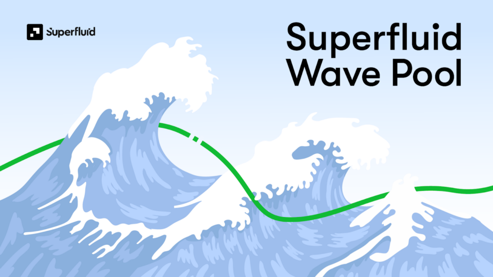 Introducing Superfluid Wave Pool, Our Continuous Community Hackathon | by Superfluid ...