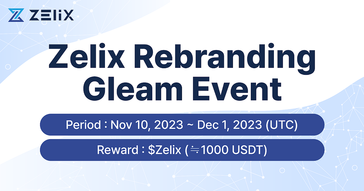 ZELIX Rebranding Gleam event. Dear Zelix Users! | by ZELIX | ZELIX | Nov, 2023 | Medium