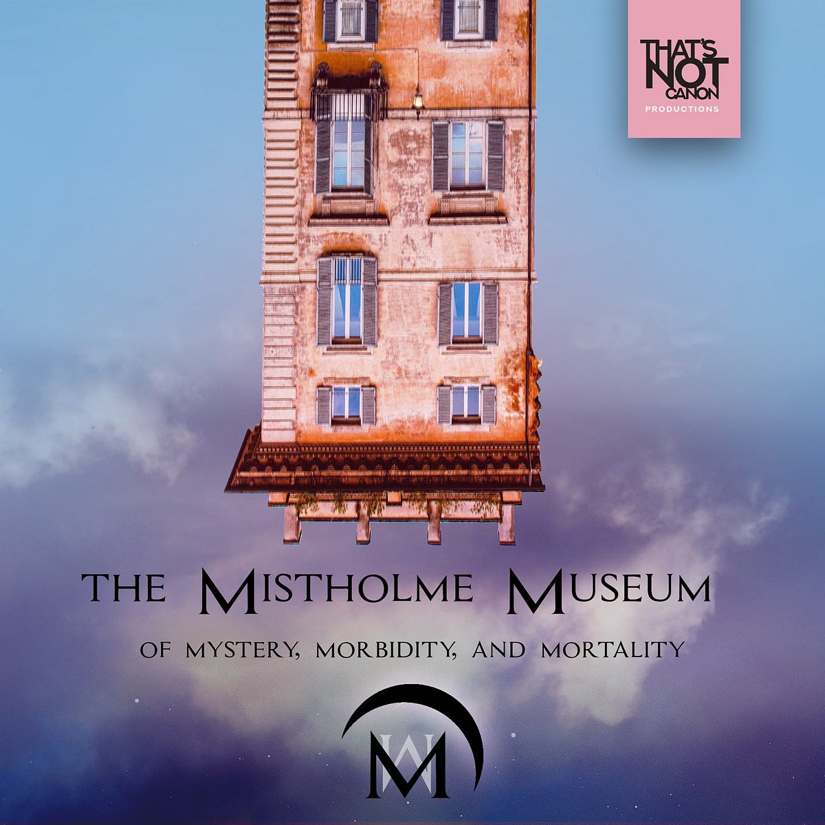Six seasons of surreal: The Mistholme Museum of Mystery, Morbidity, and ...
