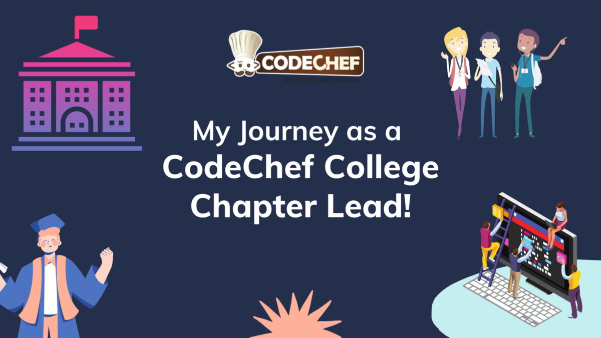 My Journey as CodeChef Chapter Lead | by Abhilash Movva | Medium
