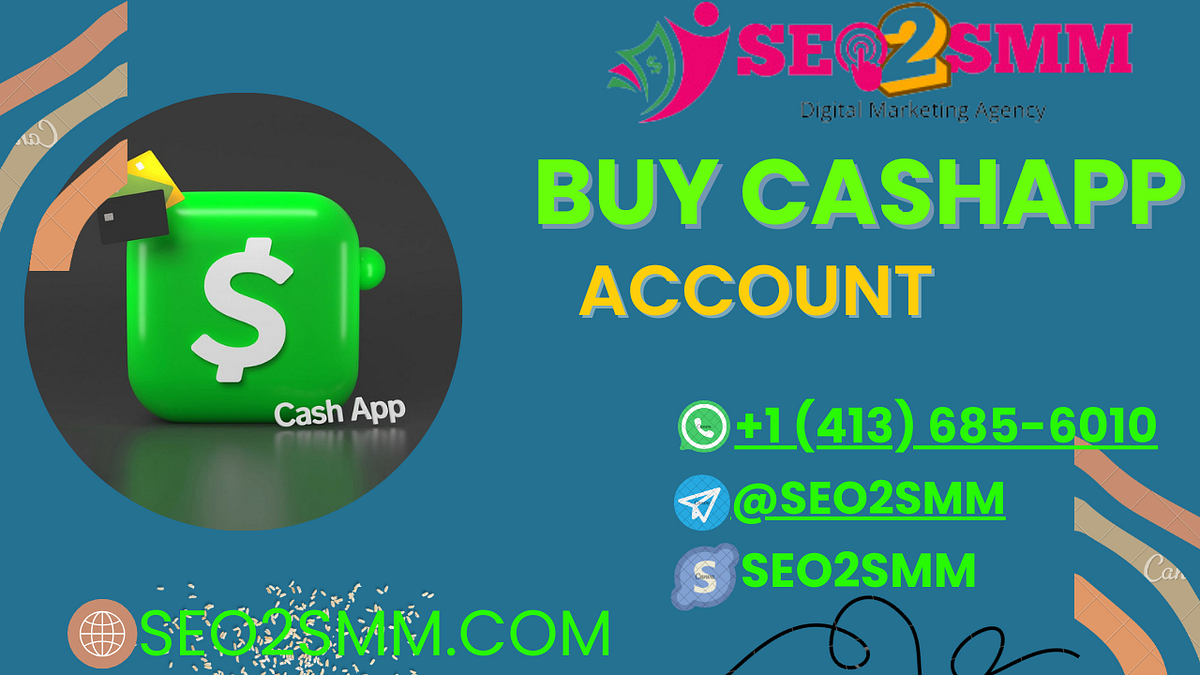 Best Places To Buy Verified Cashapp Account | by fhamida oii | Feb ...