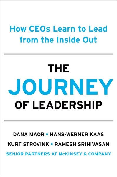 PDF/ePub The Journey of Leadership: How CEOs Learn to Lead from the Inside Out By Dana Maor | by ...