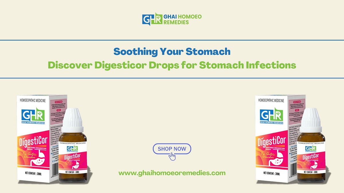 Soothing Your Stomach: Discover Digesticor Drops for Stomach Infections ...