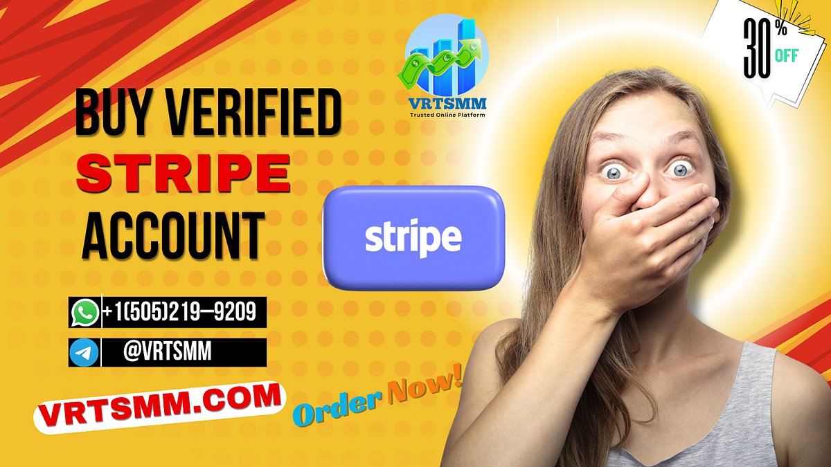 How to B u y Verified Stripe Accounts Without Limits | by Cheap ...