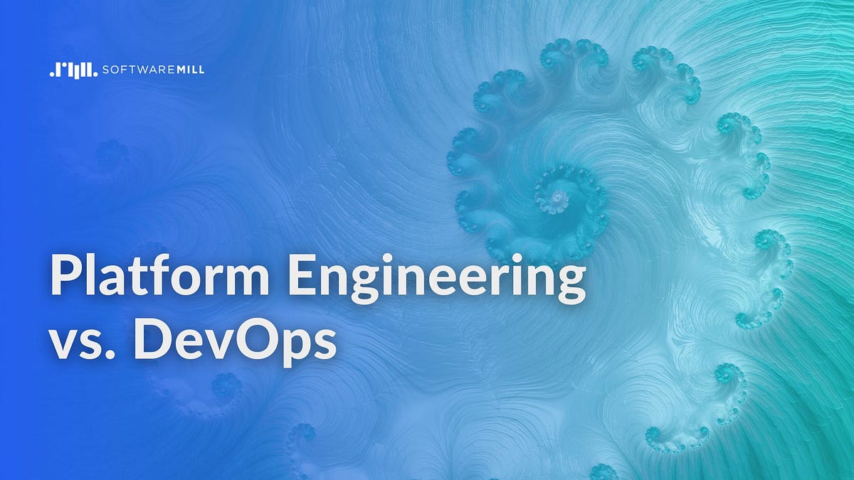 Platform Engineering vs. DevOps: which is right for your Organization? | by Maria Kucharczyk ...