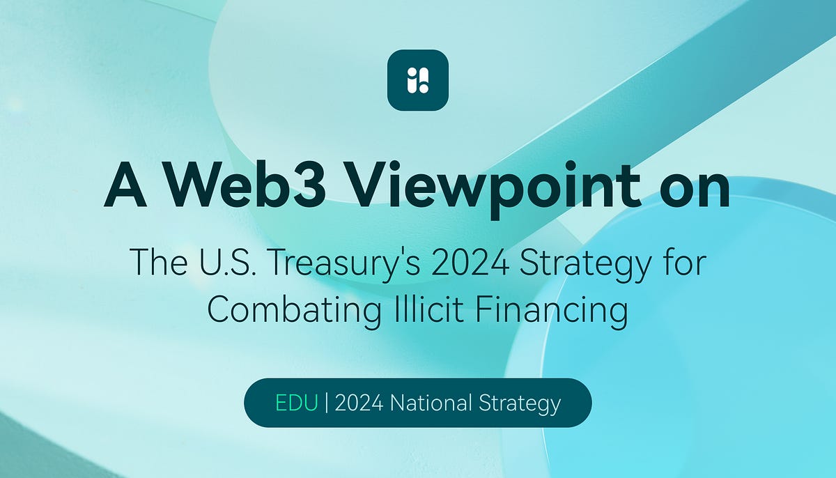 The U.S. Treasury’s 2024 Strategy for Combating Illicit Financing: A ...