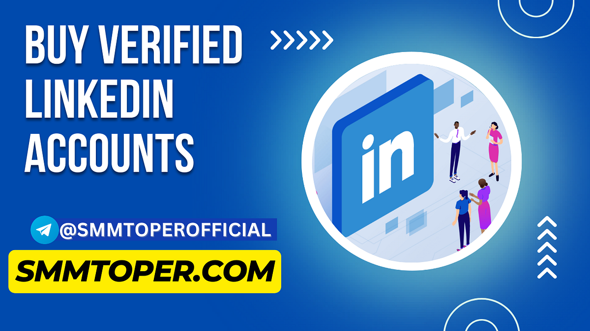 LinkedIn verified account buy. Linkedin Verified Account Buy: Boost ...