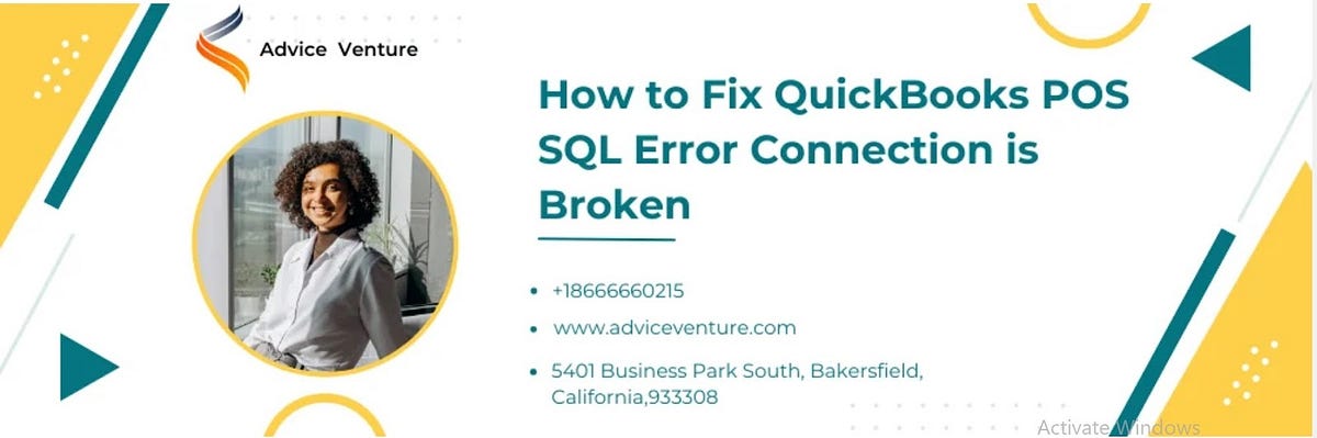 How to Fix QuickBooks POS SQL Error Connection is Broken | by Amara ...