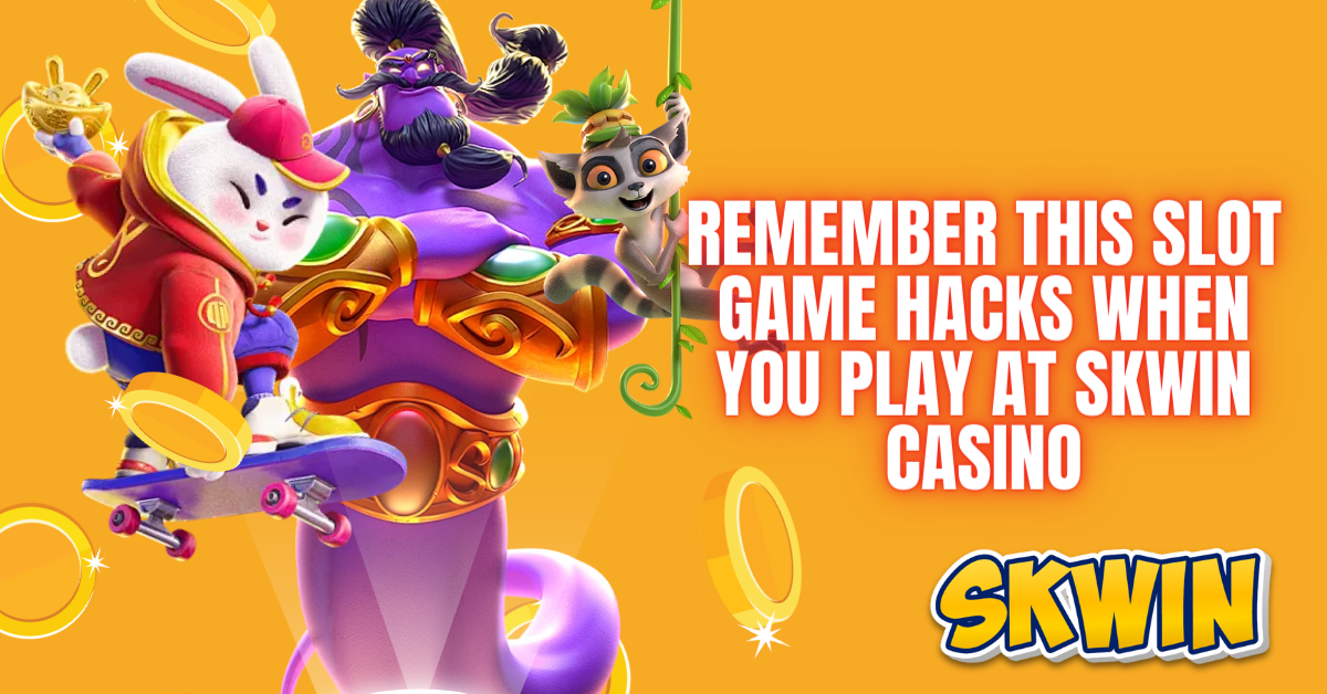 Remember this Slot Game Hacks When you Play at Skwin Casino | by Krwingames | Jun, 2024 | Medium
