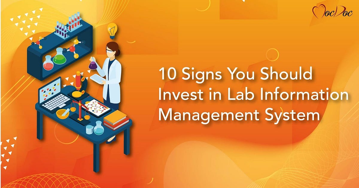 10 Signs You Should Invest in Lab Information management system | by ...