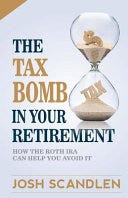 PDF The Tax Bomb In Your Retirement Accounts: And How The Roth Can Help ...