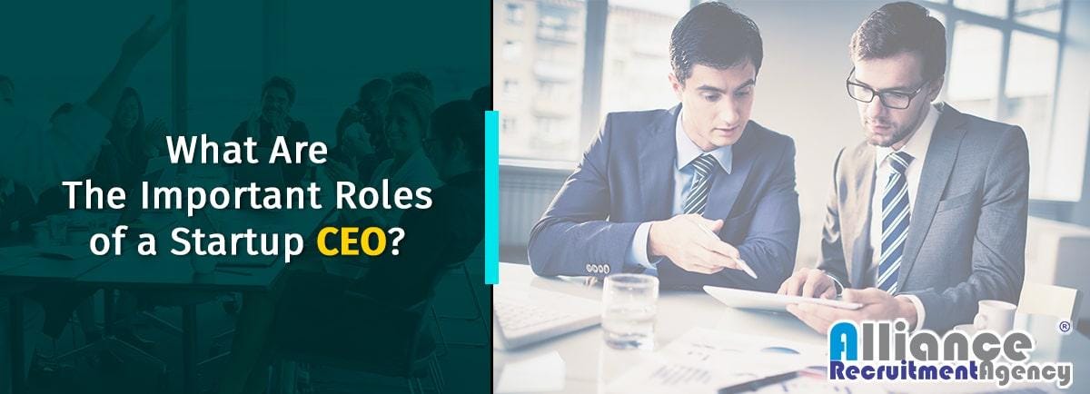 What Are The Important Roles of a Startup CEO? | by Alliance ...