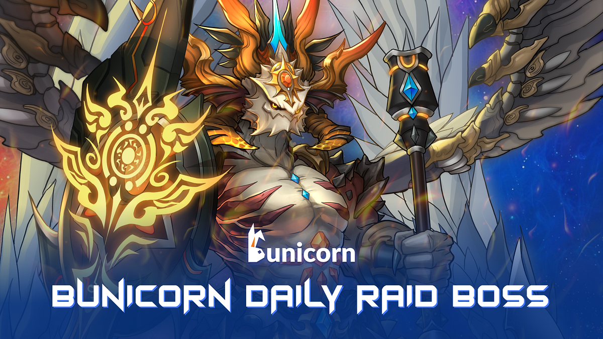 Bunicorn Daily Raid Boss.