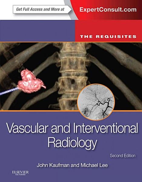 PDF Vascular and Interventional Radiology: The Requisites (The Core ...