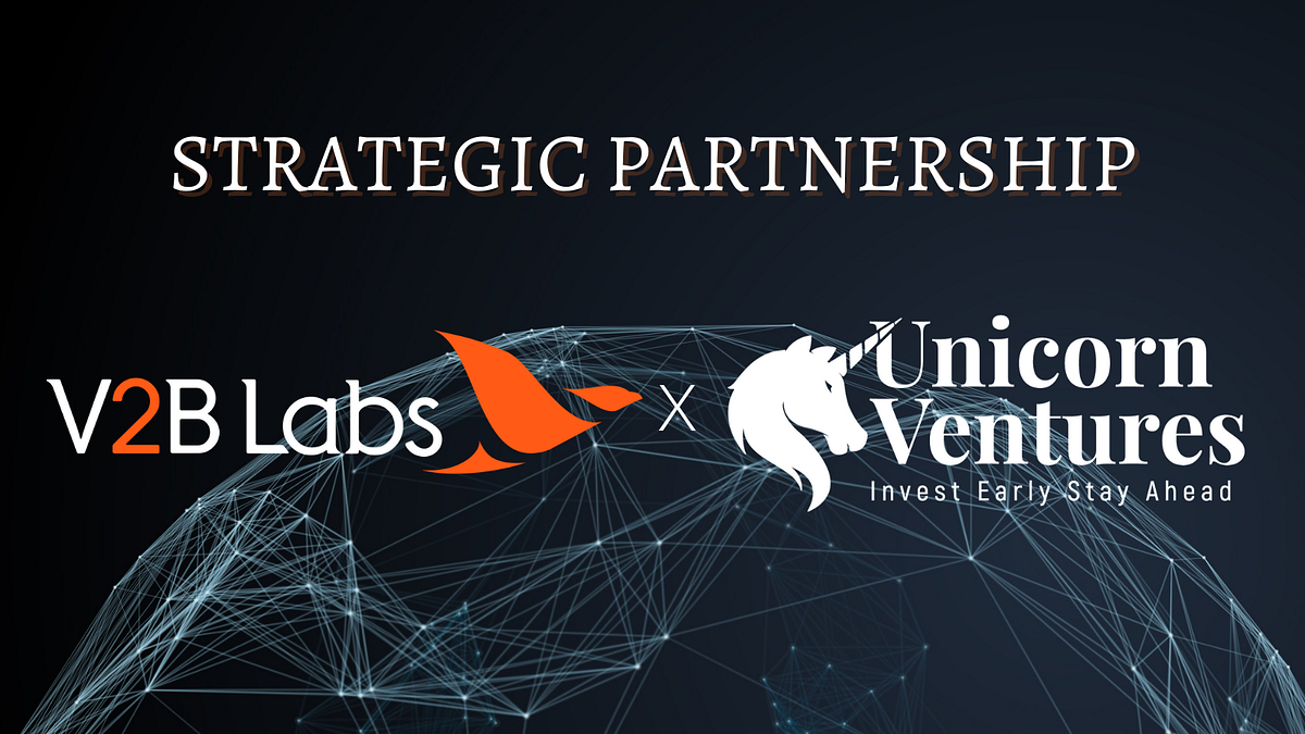 Strategic Partnership Announcement: V2B Labs x Unicorn Venture | by V2B ...