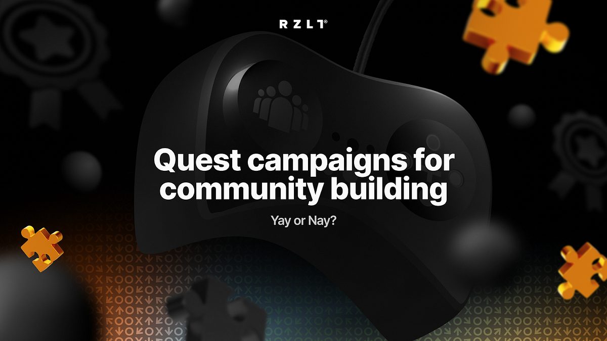 Quests in Web3: What Works and What Doesn’t | by RZLT | Rezolut | Medium