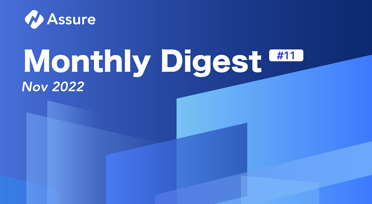 Assure Monthly Digest #11. Nov.15, 2022 — Dec.15, 2022 | by AScoin ...