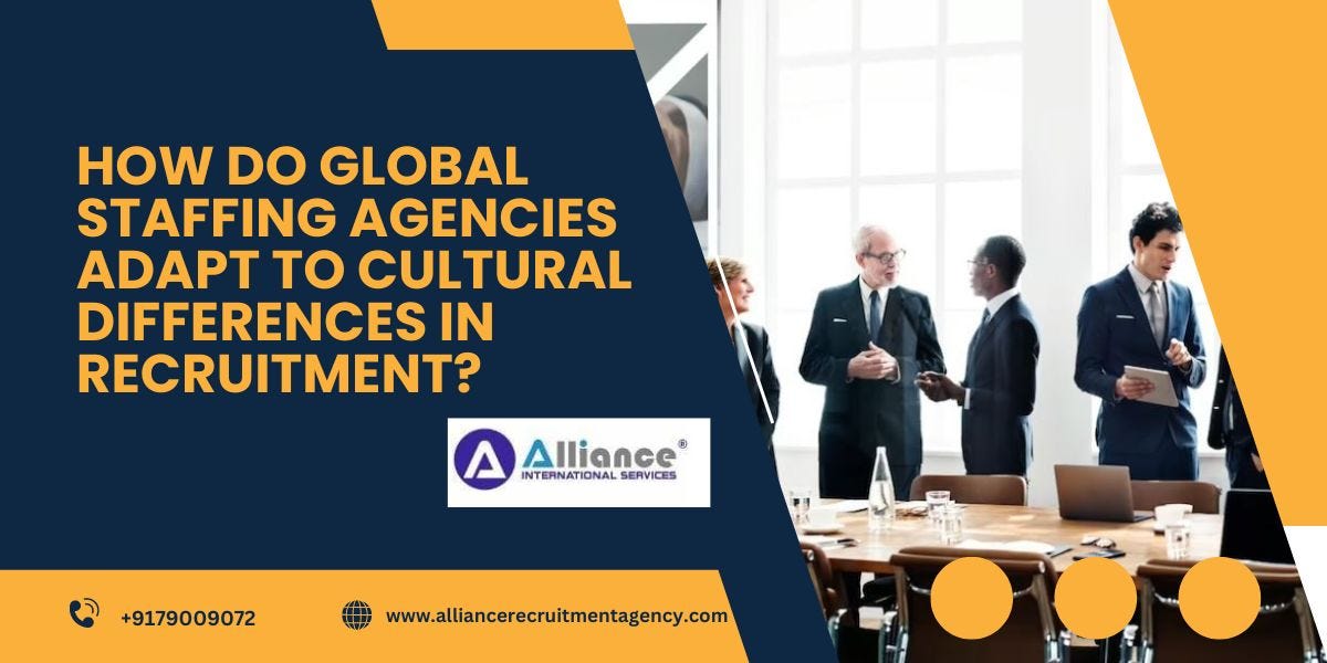 How Do Global Staffing Agencies Adapt to Cultural Differences in ...