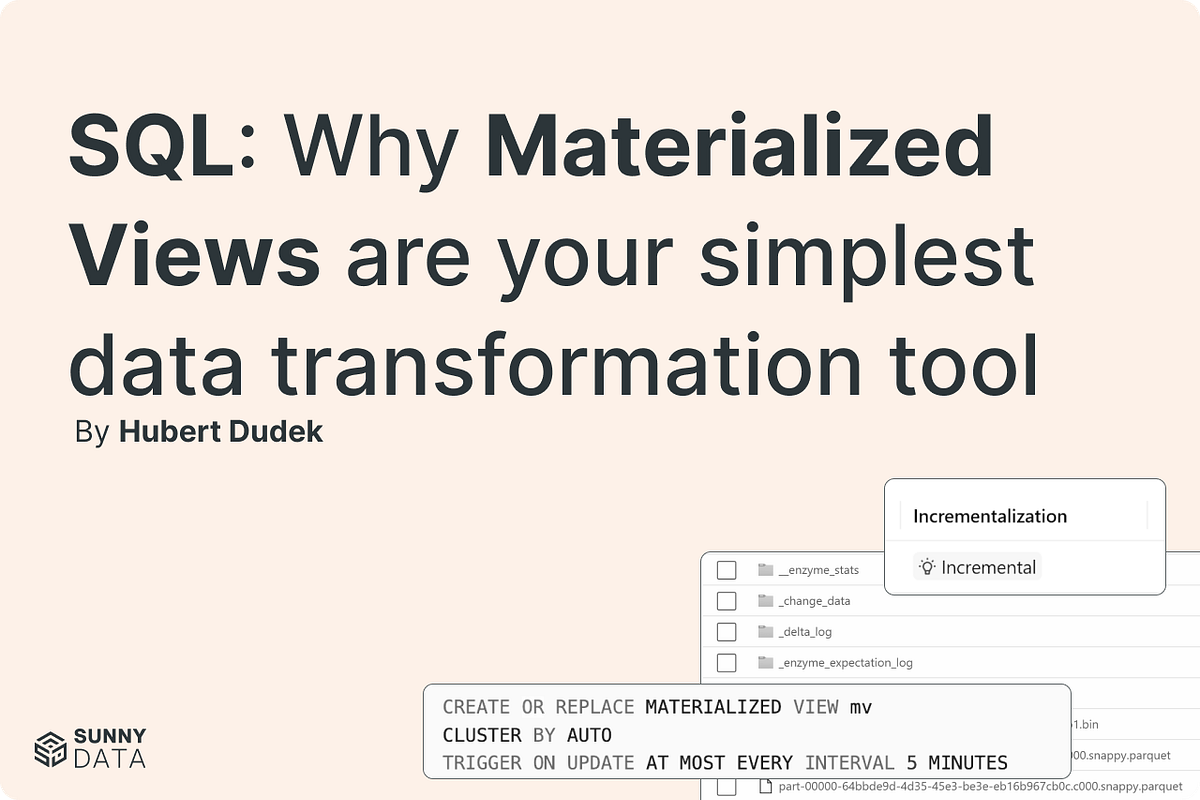 SQL Materialized Views: Simplify Databricks ETL — SunnyData | by SunnyData | Oct, 2025 | Medium
