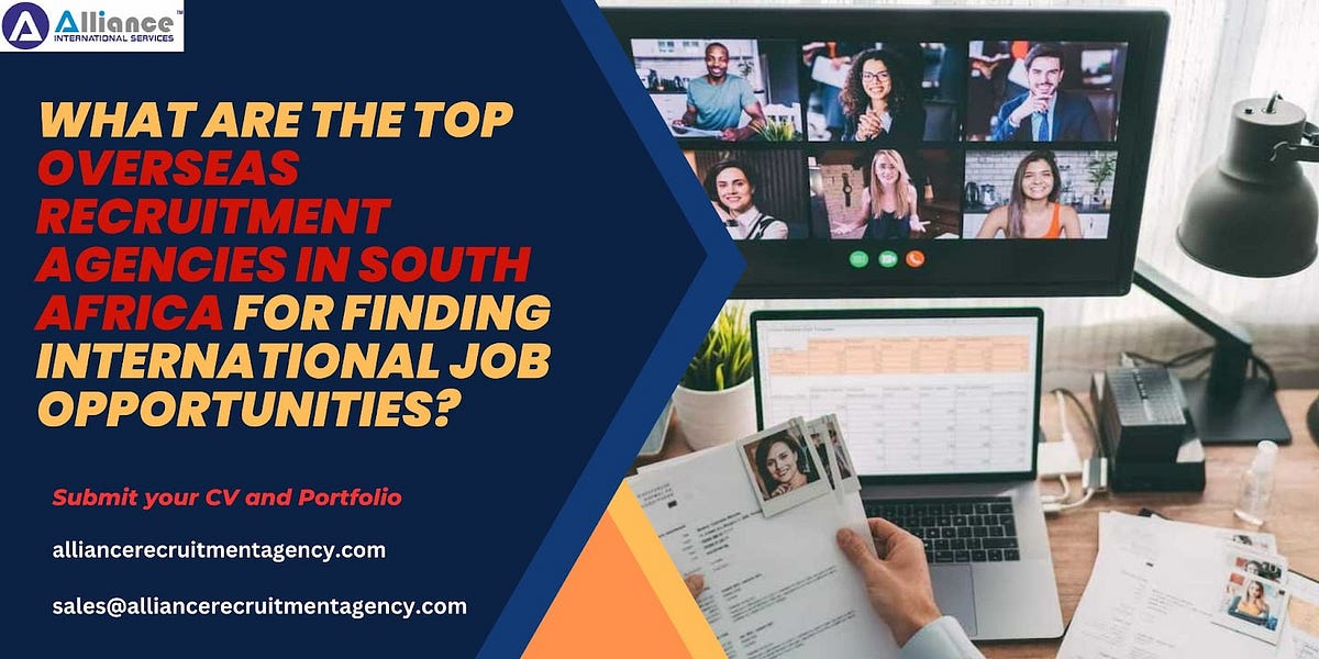 What Are the Top Overseas Recruitment Agencies in South Africa for ...