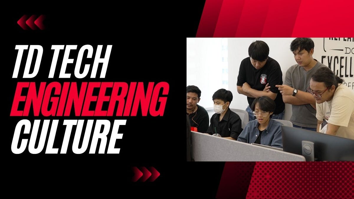 พาทุกคนไปรู้จักกับ TD Tech Engineering Culture วัฒนธรรมและบรรยากาศการทำงานในทีม | by TD Tech ...