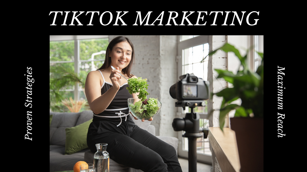 Master TikTok Marketing: Proven Strategies for Maximum Reach | by Eddy Enoma | Dec, 2024 | Medium