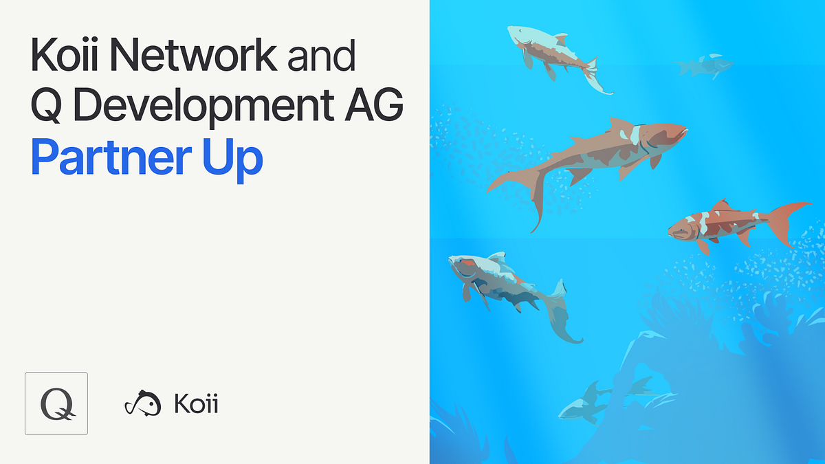 Q Development AG Announces Partnership with Koii Network | by Q Press | Q Protocol | Nov, 2023 ...
