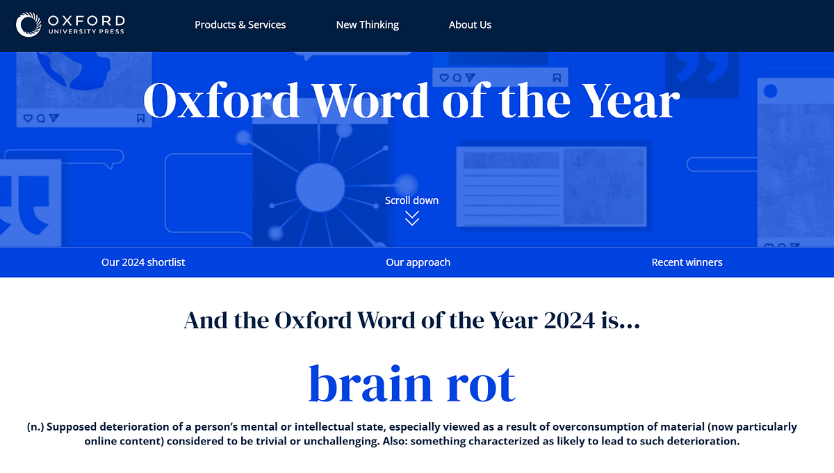 Oxford names ‘brain rot’ as word of the year for 2024 | by The APEX ...