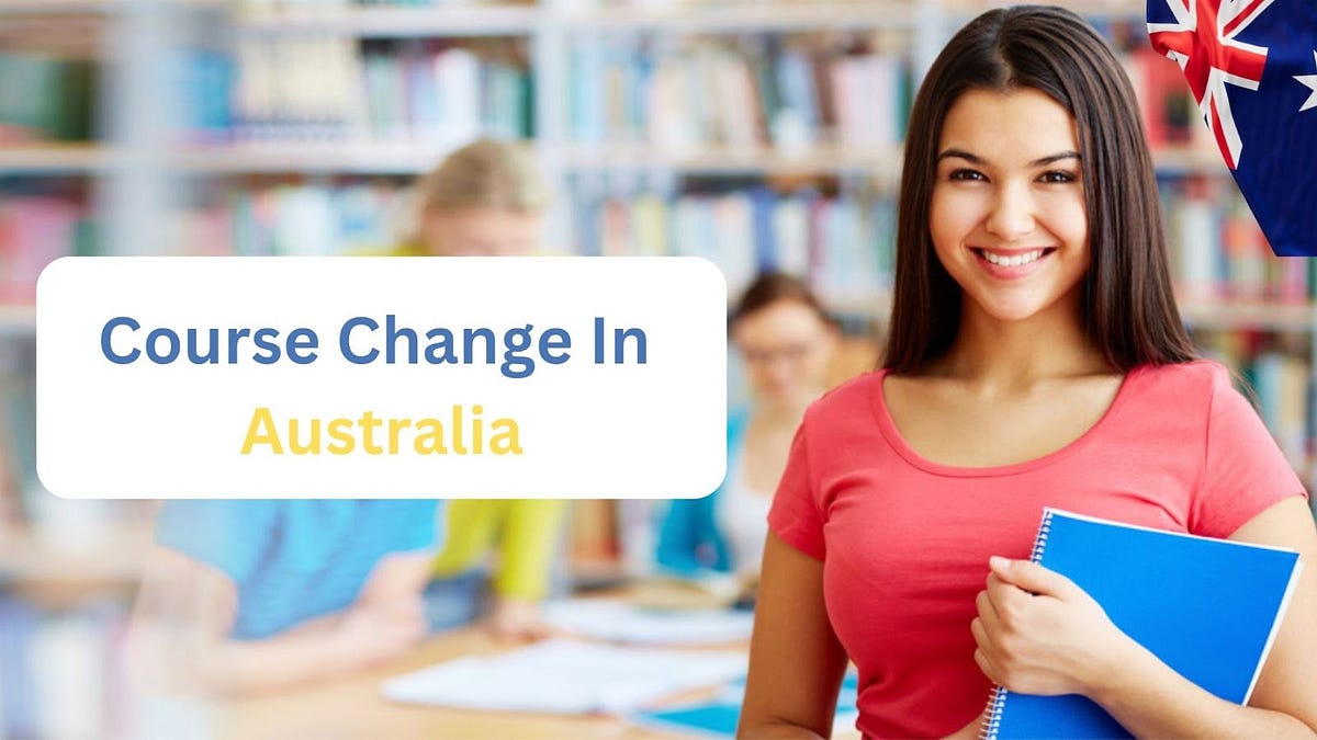 Navigating Course Change in Australia | by Jamesssantos | Medium