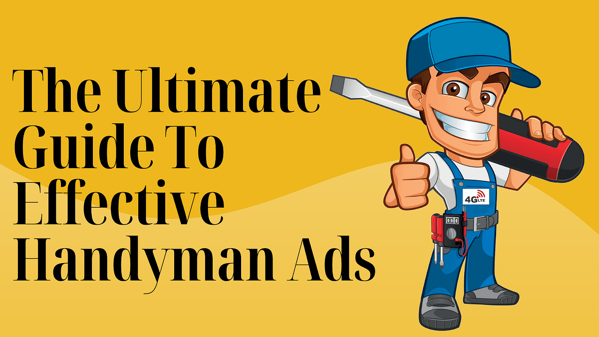 The Ultimate Guide To Effective Handyman Ads | by Ad Mastery View | Aug ...