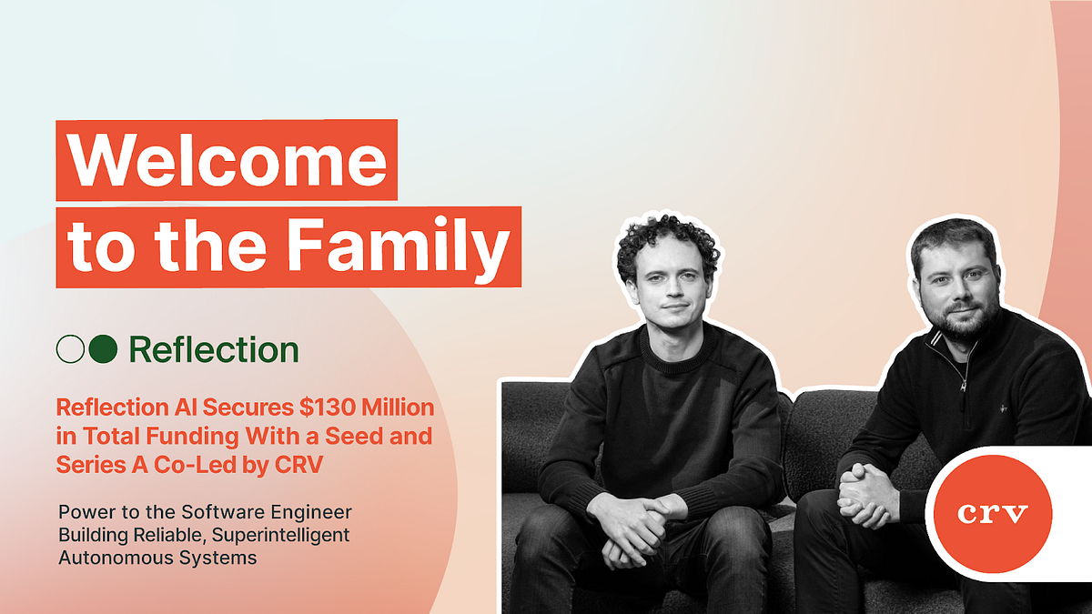 Power to the Software Engineer — Co-Leading Reflection AI’s Seed and ...