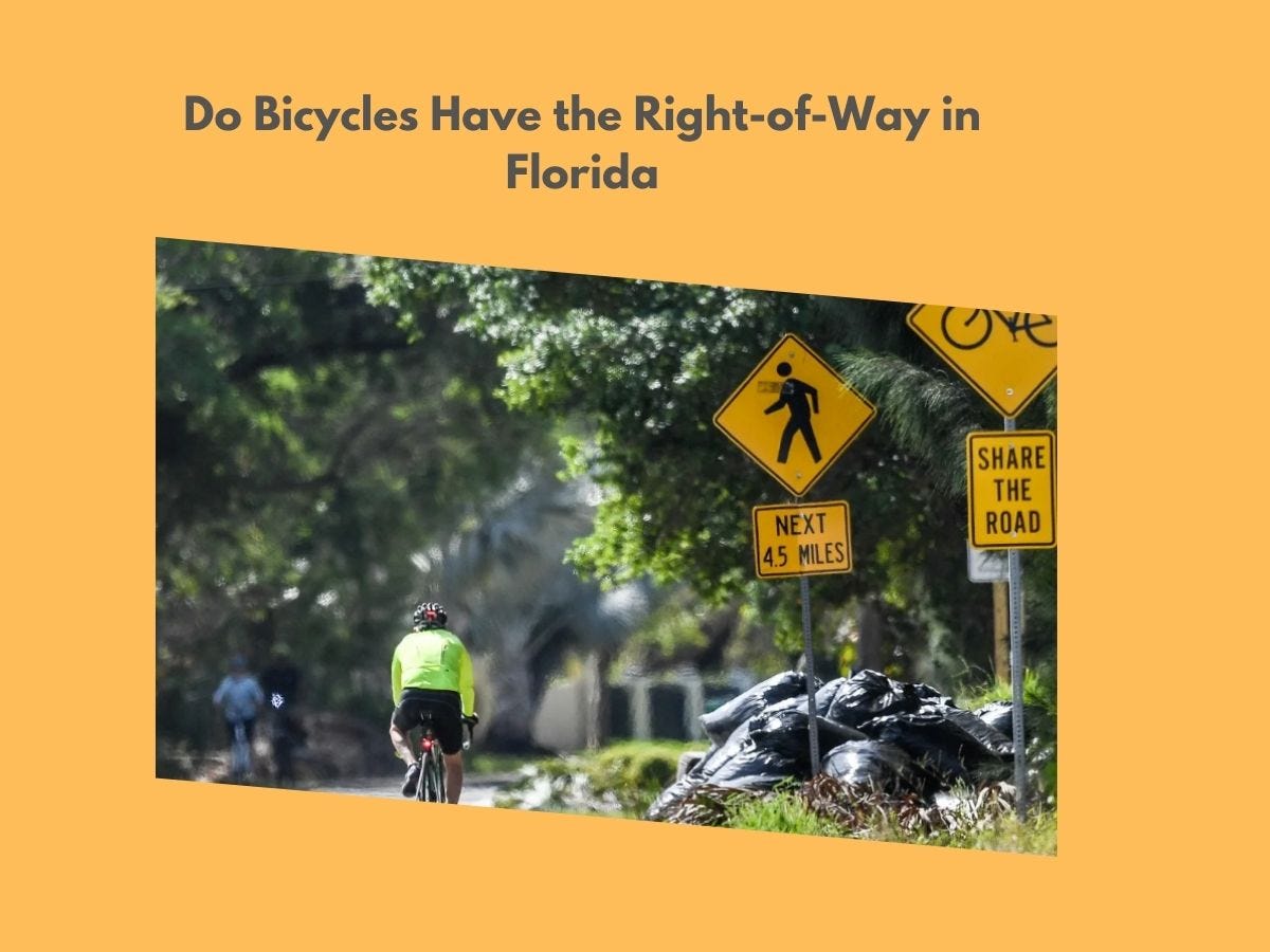 Do Bicycles Have the Right-of-Way in Florida? A Cyclist’s Guide | by ...