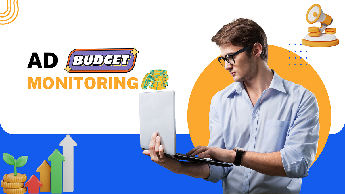 Cracking the Code To Ad Budget Monitoring Success | by Ad Strategy Hub ...