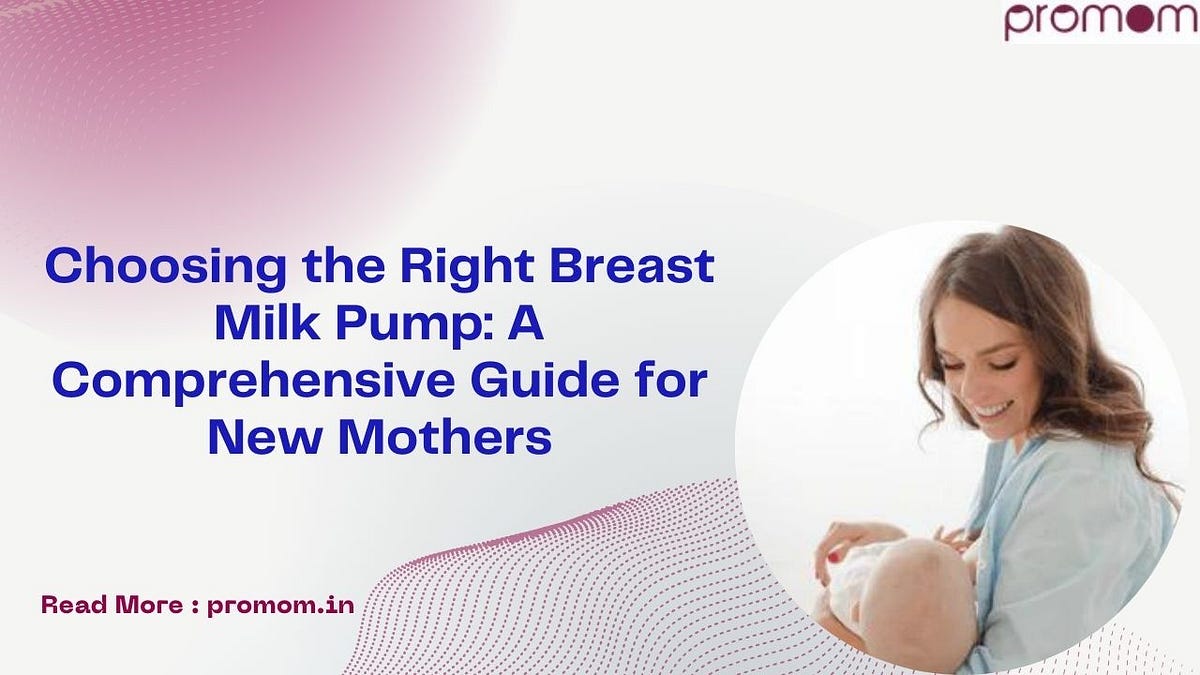 Maximize Your Milk Supply: How to Use a Breast Milk Pump Effectively ...