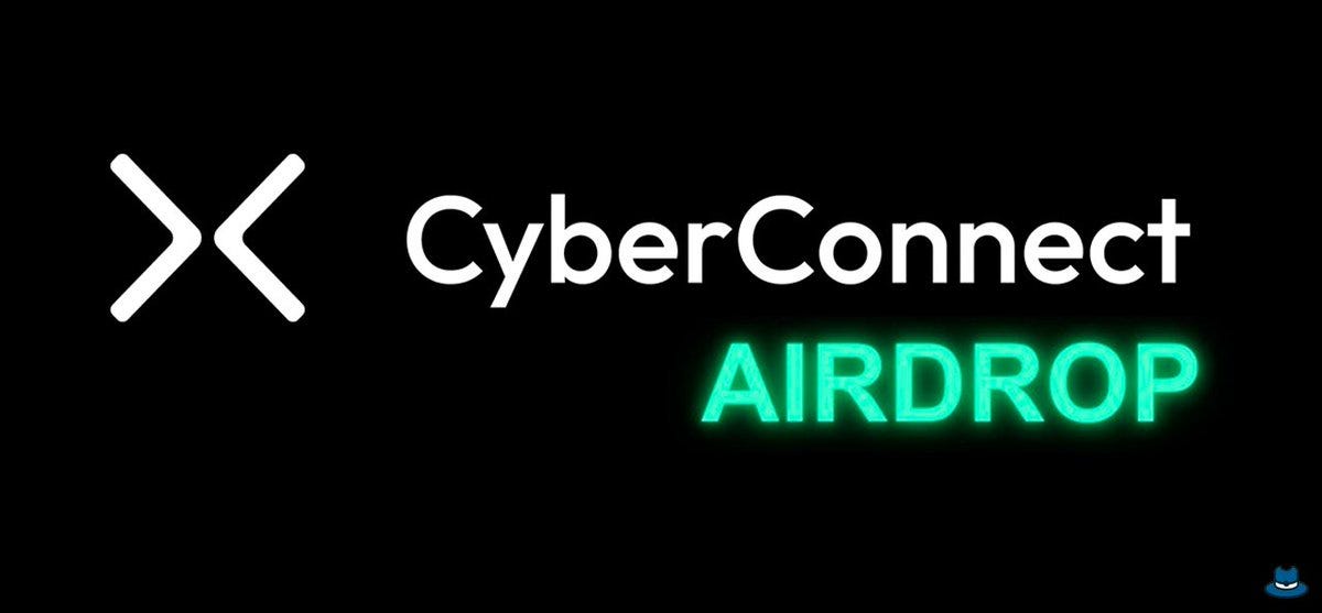 CyberConnect Airdrop: Unlock the Power of Web3 Social Networking with ...
