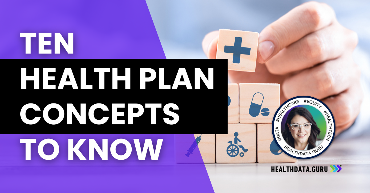 Ten (10) health plan concepts to know | by Stefany Goradia | Health ...