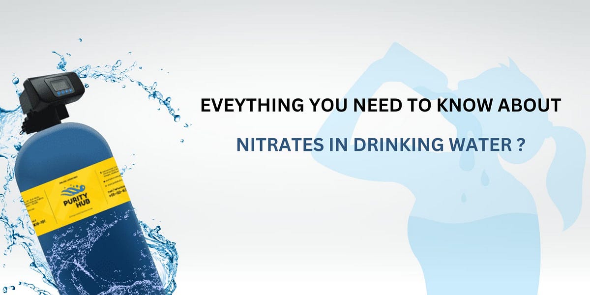 Everything you need to know about nitrates in drinking water | by ...