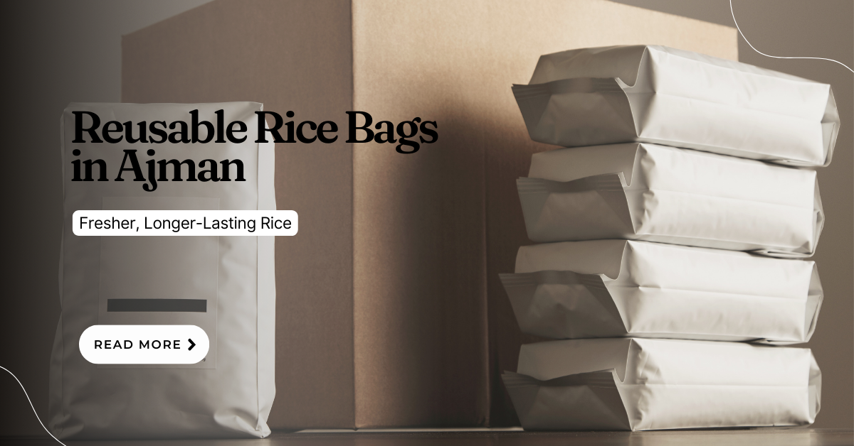 Reusable Rice Bags in Ajman: Fresher, Longer-Lasting Rice | by ...