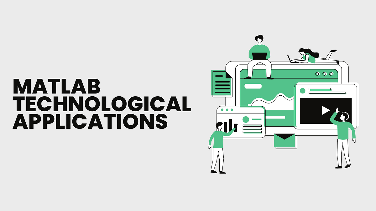 Matlab Applications | by Abishek | Medium