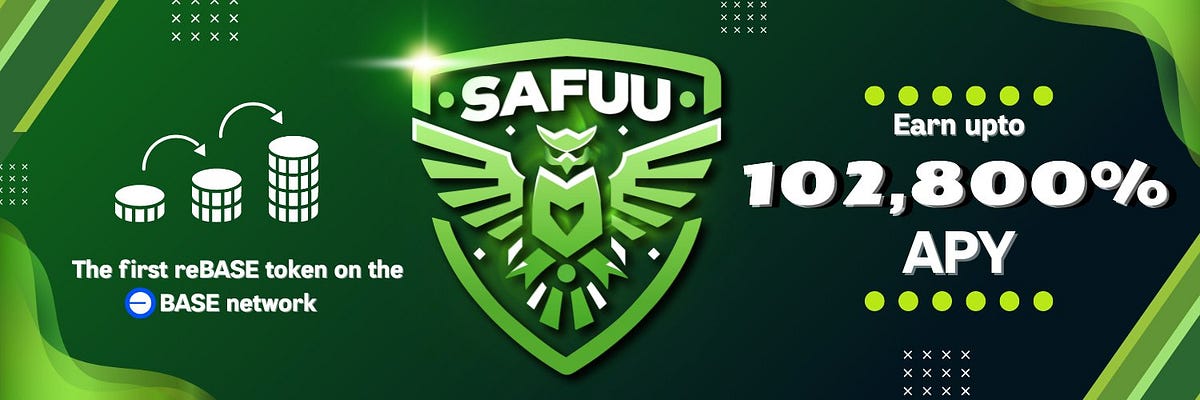 Introduction to Safuu 2.0: The Revolutionary Rebase Basecoin on BASE ...