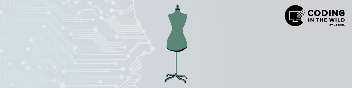 Coding for Smart Manufacturing and Fashion AI | by CodeHS | Coding in ...